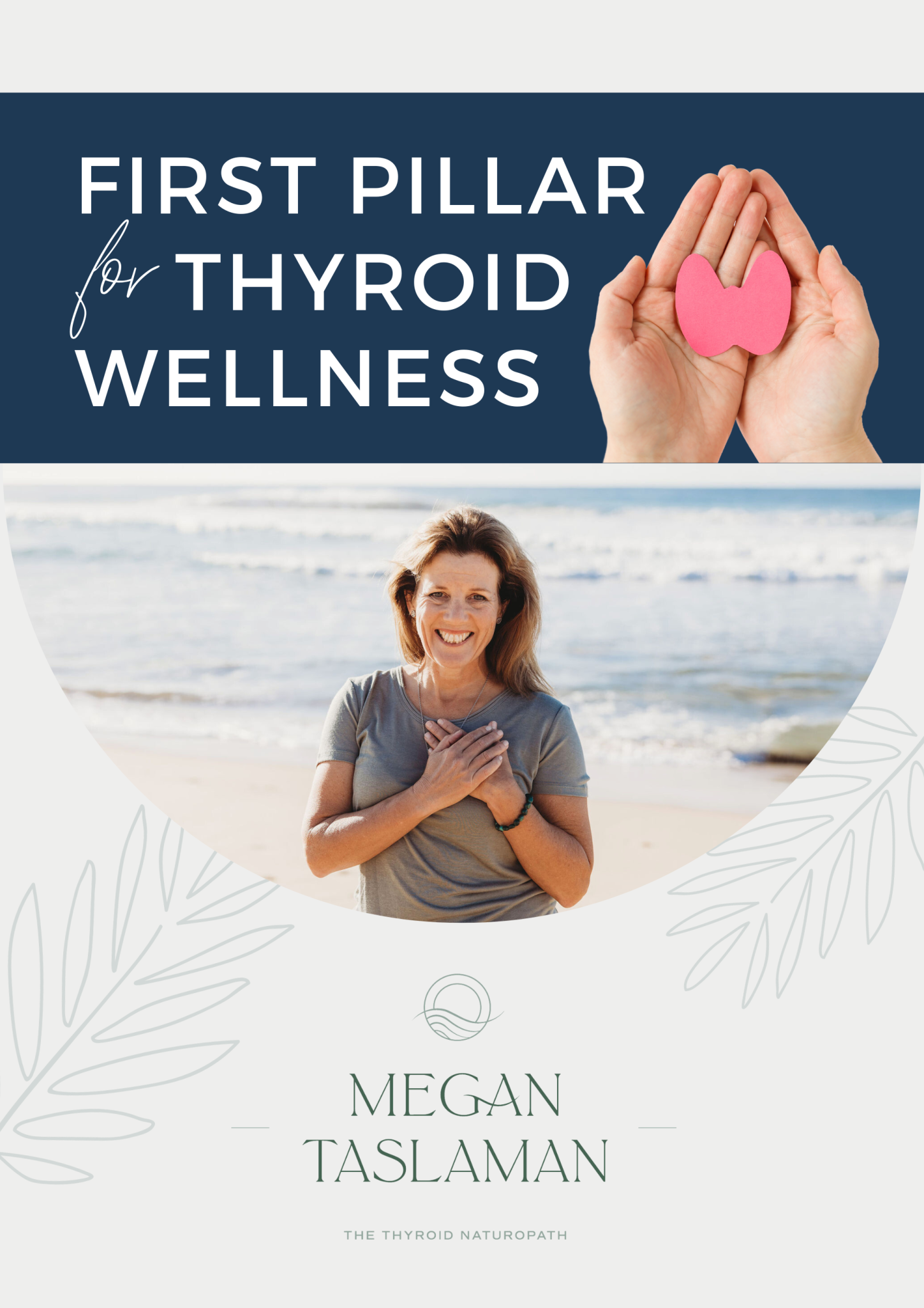 The Thyroid Restoration Roadmap Program – Megan Taslaman